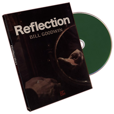 Reflection by Bill Goodwin and Dan & Dave Buck - DVD for £31.00 Magic ...